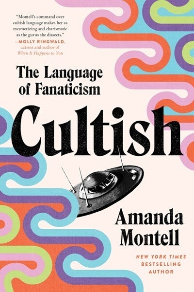 Cultish: The Language of Fanaticism | The Understudy Coffee and Books